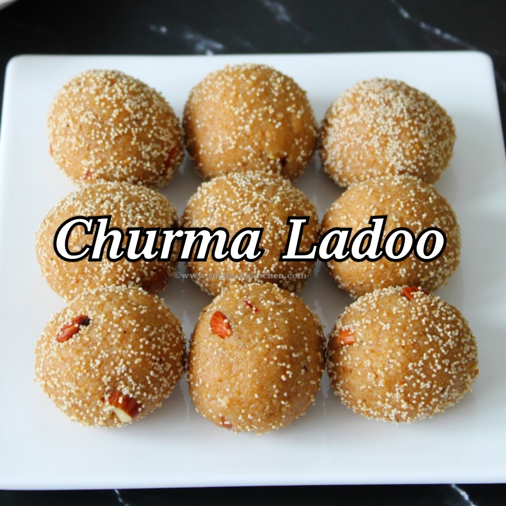 Churma Ladoo – Ruchi's Veg Kitchen