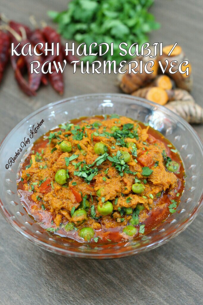 KACHI HALDI SUBJI / RAW TURMERIC VEGETABLE – Ruchi's Veg Kitchen