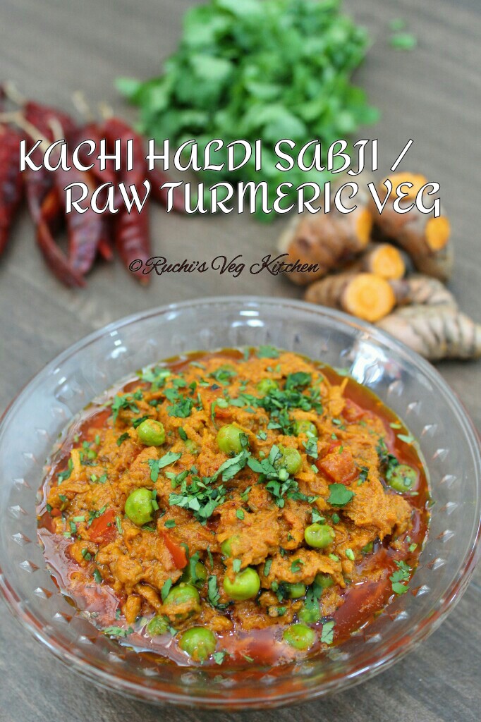 KACHI HALDI SUBJI / RAW TURMERIC VEGETABLE – Ruchi's Veg Kitchen