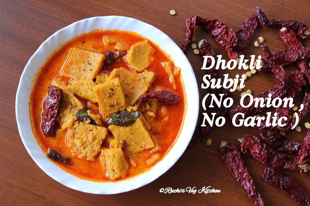 DHOKLI SUBJI / GUJARATI DHOKLI NU SHAK / CHICKPEAS FLOUR DUMPLINGS IN ...
