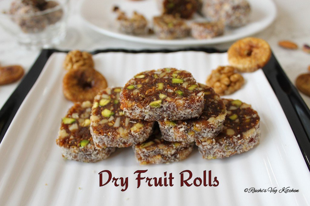 DRY FRUIT ROLLS / NUTTY ROLLS / FIGS DATES AND NUTS ROLLS – Ruchi's Veg ...