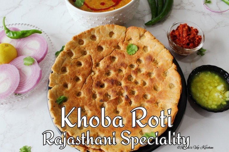 RAJASTHANI KHOBA ROTI – Ruchi's Veg Kitchen