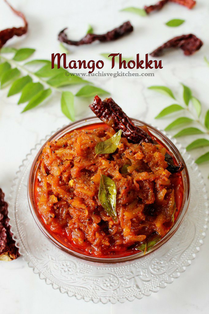 Raw Mango Thokku / Manga Thokku – Ruchi's Veg Kitchen