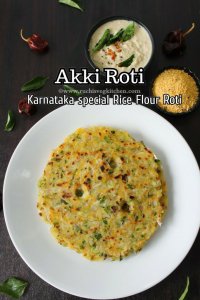 AKKI ROTI (RICE FLOUR ROTI) – Ruchi's Veg Kitchen