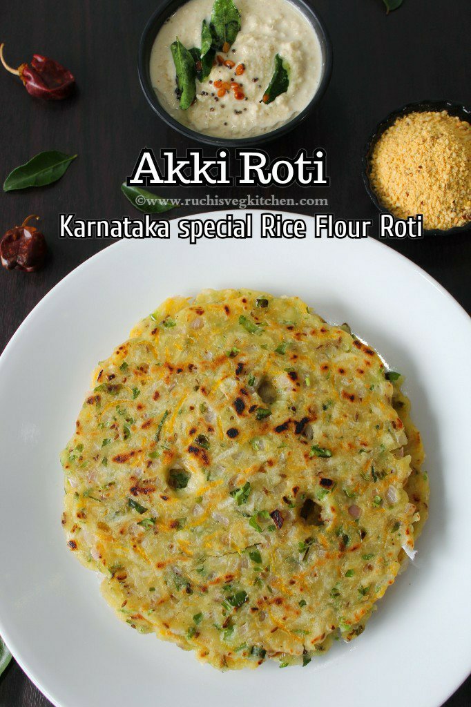 AKKI ROTI (RICE FLOUR ROTI) – Ruchi's Veg Kitchen