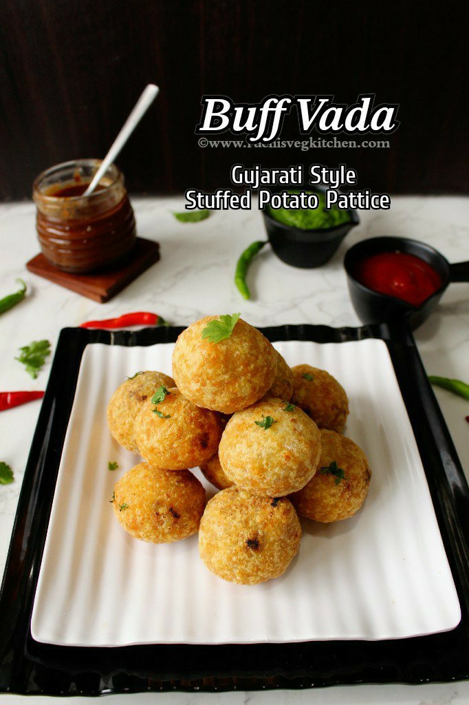Buff Vada – Ruchi's Veg Kitchen