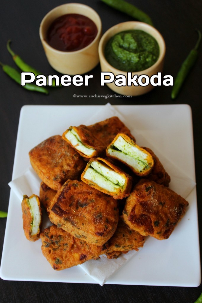 Paneer Pakoda – Ruchi's Veg Kitchen