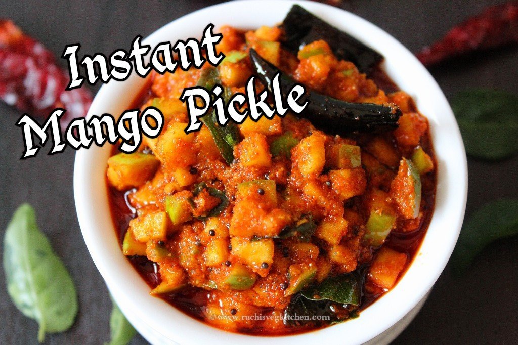 INSTANT MANGO PICKLE – Ruchi's Veg Kitchen