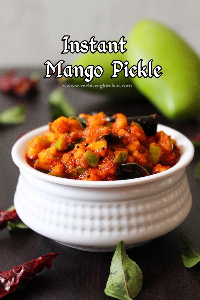 INSTANT MANGO PICKLE – Ruchi's Veg Kitchen