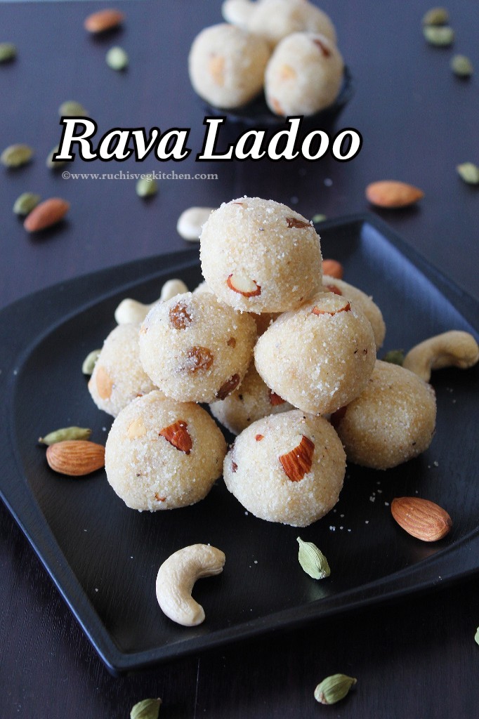 Easy Rava Ladoo – Ruchi's Veg Kitchen